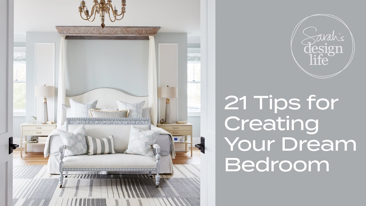 21 Tips for Creating Your Dream Bedroom! - Houseterior
